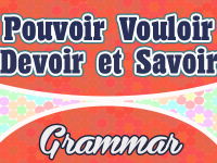 Pouvoir Vouloir Devoir et Savoir - French Circles