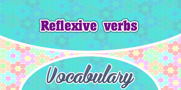 Reflexive verbs - French Circles