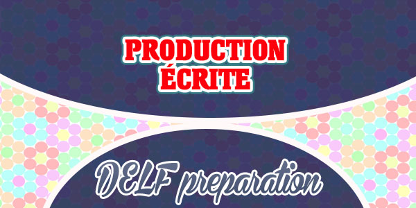 DELF A1 Production Écrite - French Circles