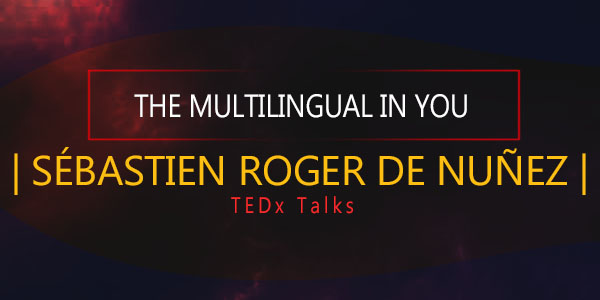 The multilingual-Sébastien Roger de Nuñez - French Circles