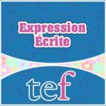 TEF Expression Écrite - French Circles