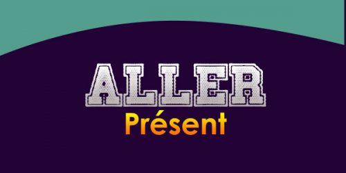 ALLER Présent - French Circles