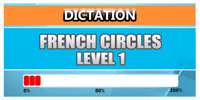 French Dictation Level 1 - French Circles