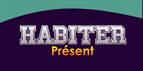 HABITER Présent - French Circles