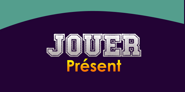JOUER Présent - French Circles