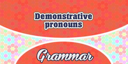 Demonstrative pronouns - French Circles
