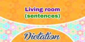 French Living room – dictation sentences - French Circles